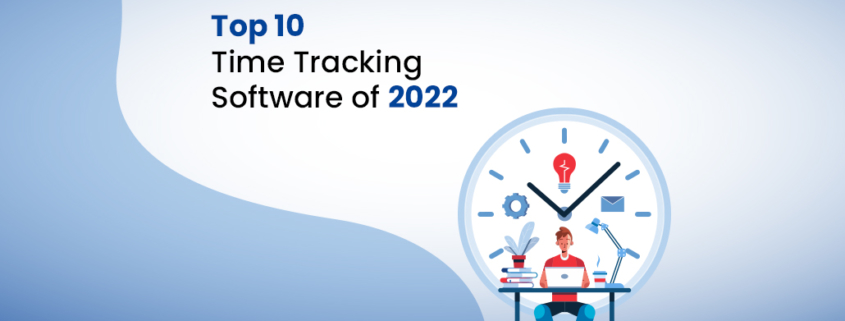 Top 10 Time Tracking Software of 2022