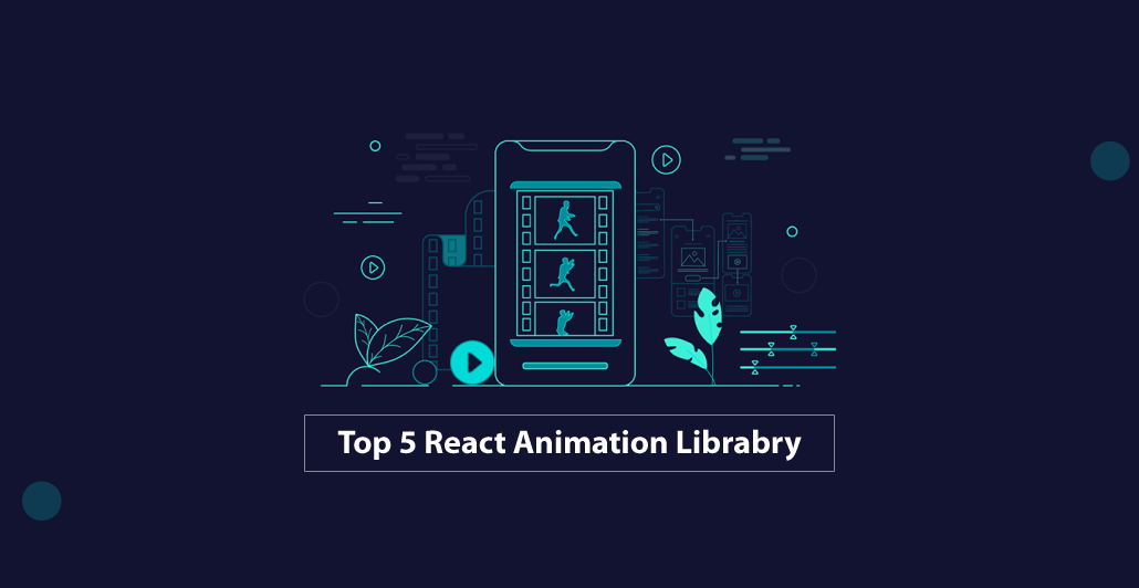 Top 5 Incredible React Animation Library Top 5 Incredible React Animation Library
