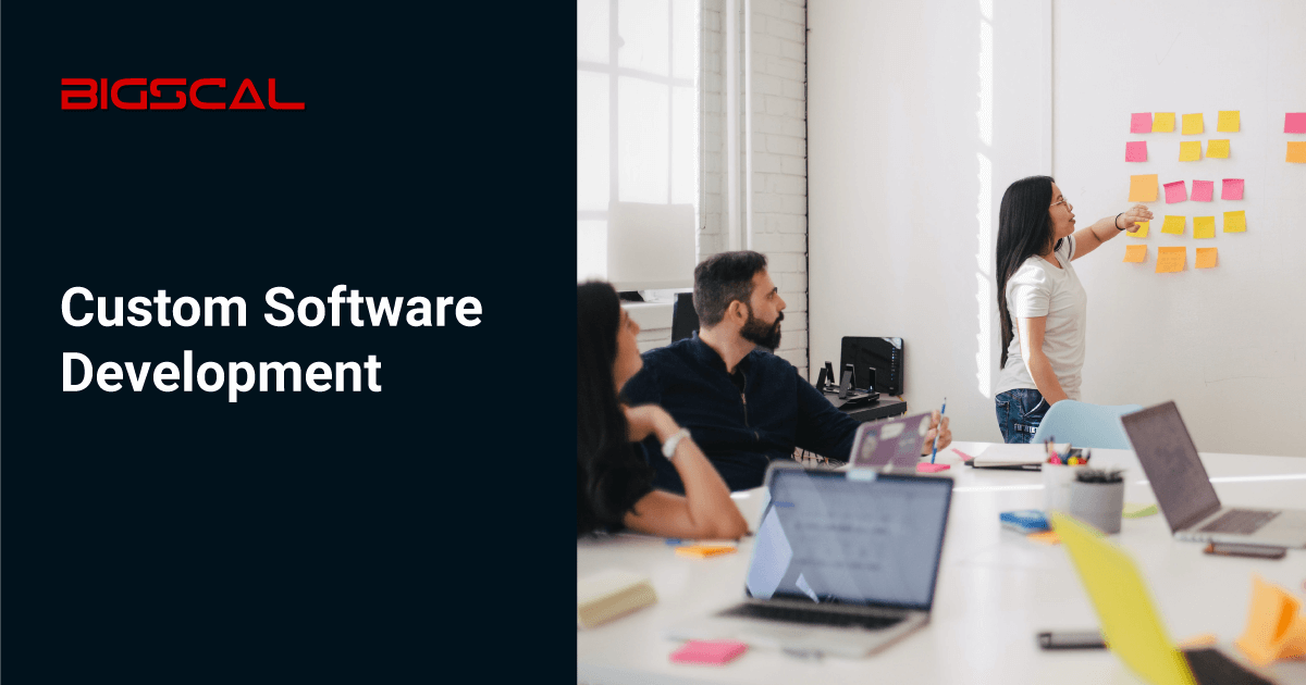 Custom Software Development Services | Bigscal Custom Software Development Services | Bigscal