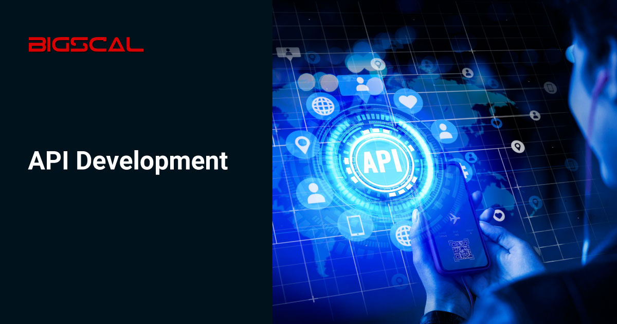Custom API Development Services | Bigscal Custom API Development Services | Bigscal