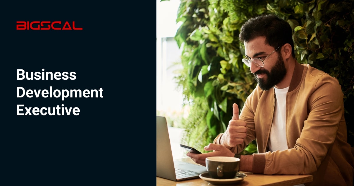 Hiring Business Development Executive at Bigscal