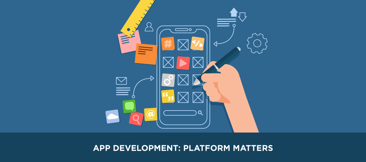 Mobile App Development Tools Choose the Right Platforms