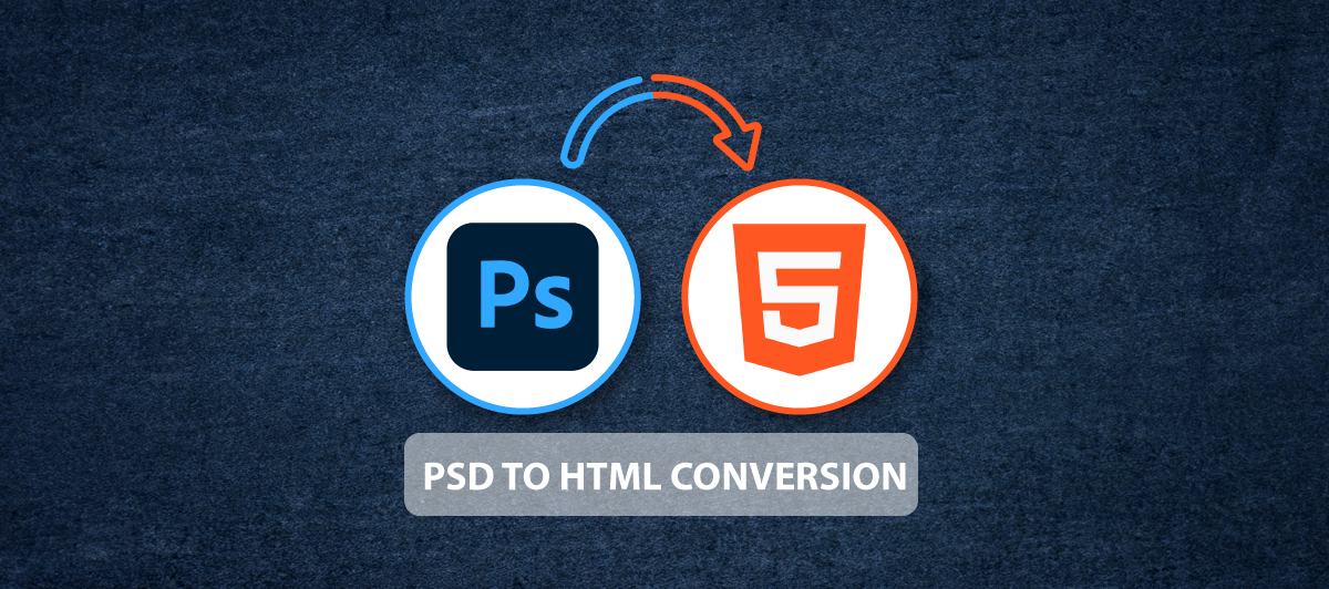 PSD to HTML Conversion: Step-by-Step Guide for Beginner