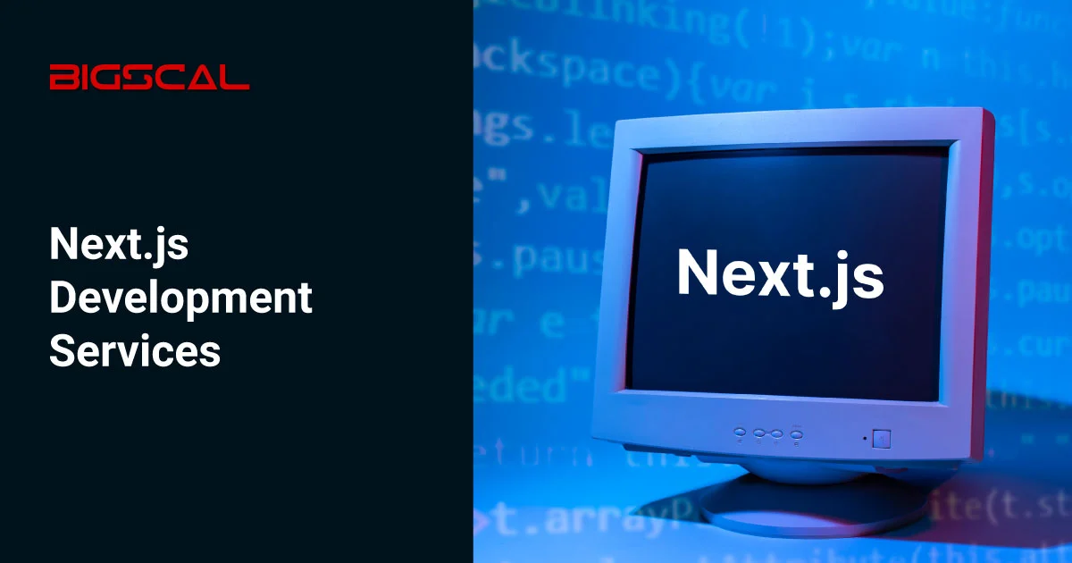 Next.js Development Services | Next.js Development Company